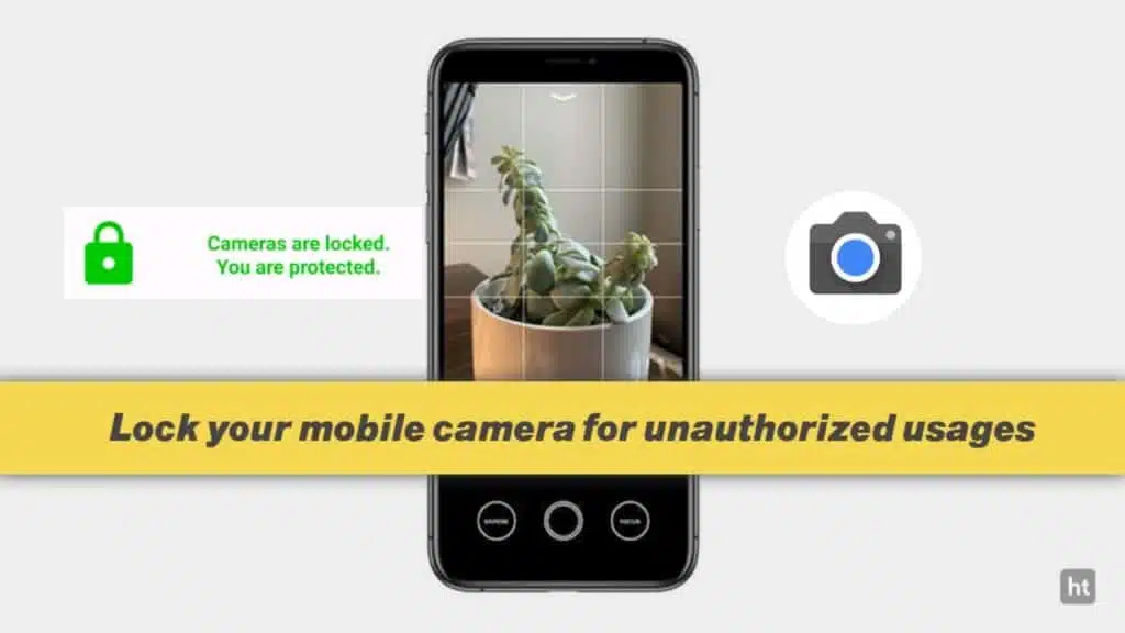 How to Secure your phone Cameras by locking them with Camera Lock App